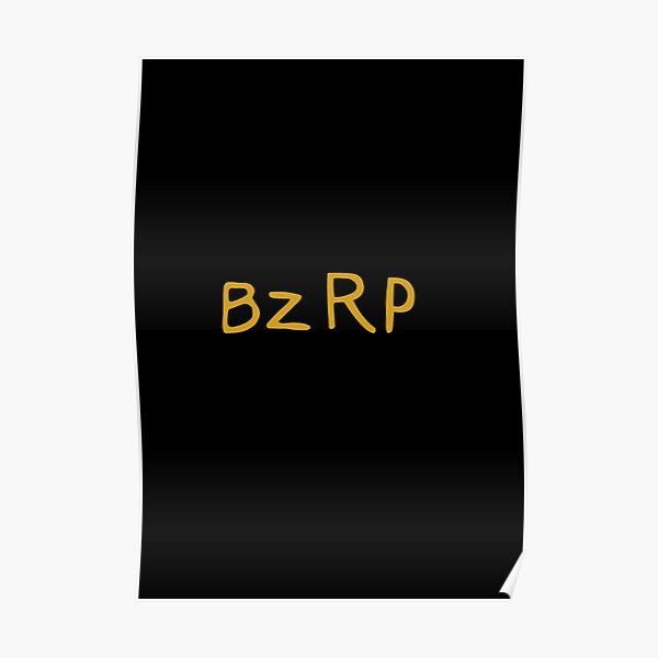 "Bizarrap (BZRP)" Poster by thatpravdaguy | Redbubble