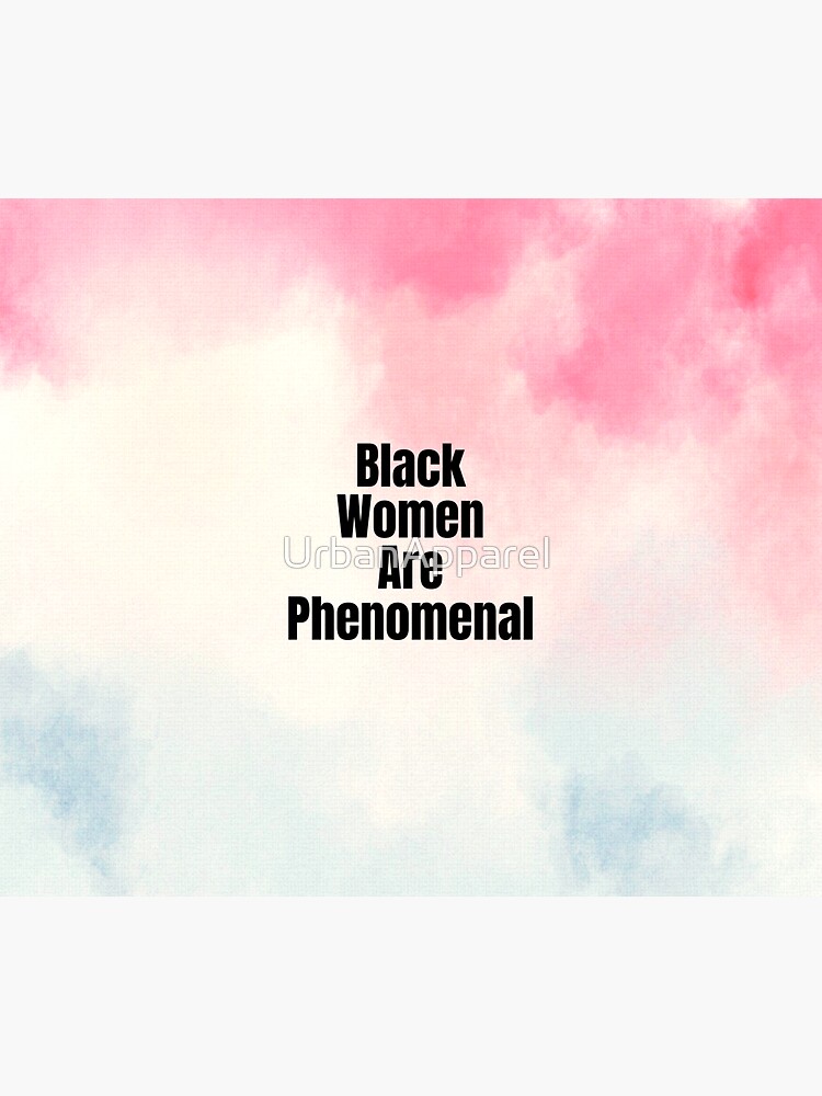 "Black Women Are Phenomenal" Sticker by UrbanApparel | Redbubble