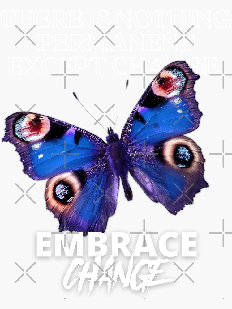 "Embrace Change Butterfly Motivational Quote Design " Sticker by ...