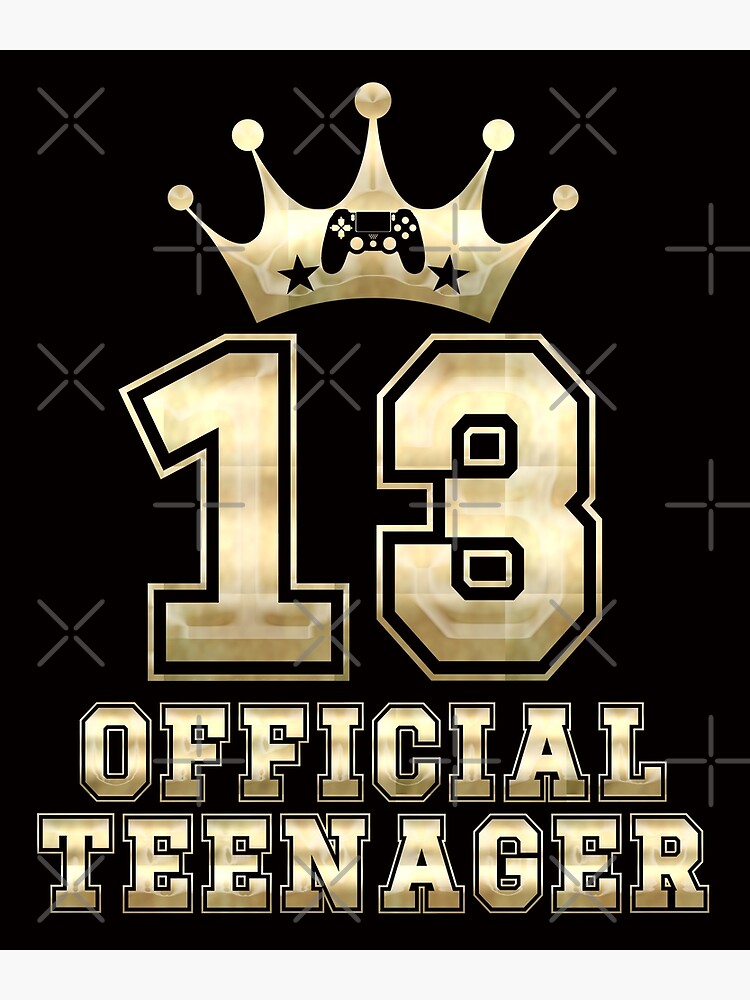 "Official Teenager 13 Years Old 13th Birthday Gamer [Design-04]" Poster ...