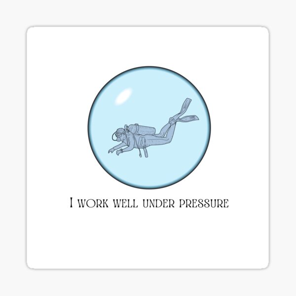 "Diving, Diver Gift, Scuba Diver, I work well under pressure" Sticker ...