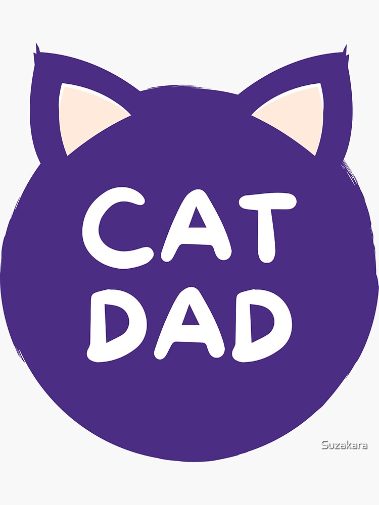 "Cat Dad" Sticker by Suzakara | Redbubble