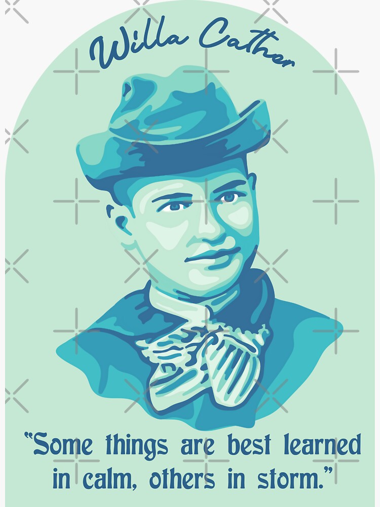 "Willa Cather Portrait and Quote" Sticker by unhingedheather | Redbubble