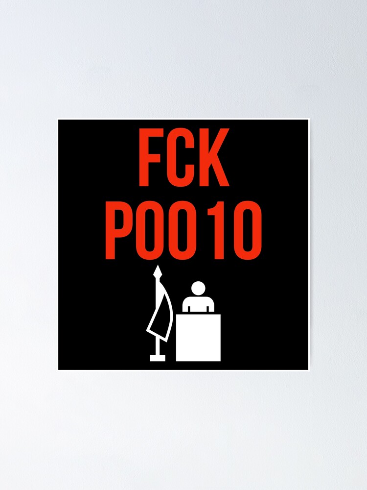 "FCK POO10" Poster for Sale by mommadids | Redbubble