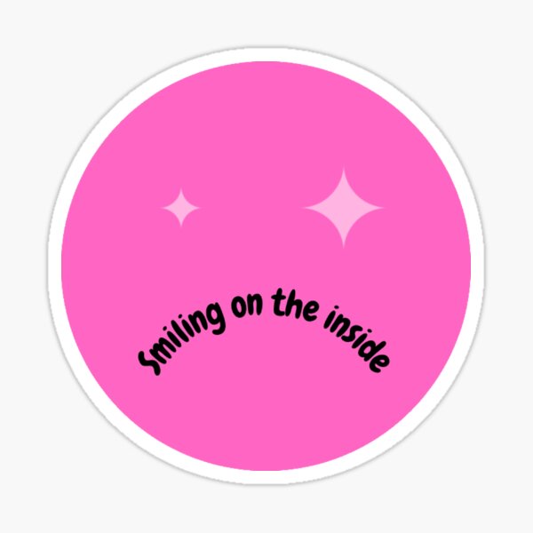"Smiling on the inside" Sticker by FlyingSprinkles | Redbubble