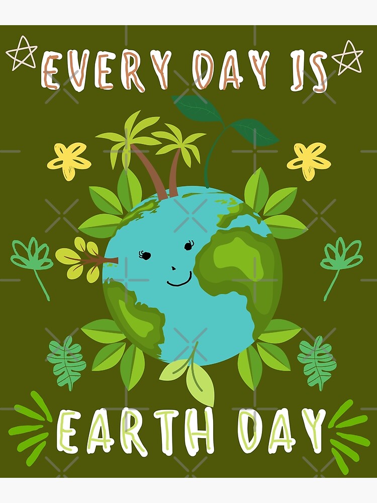 Earth Day Every Day Images