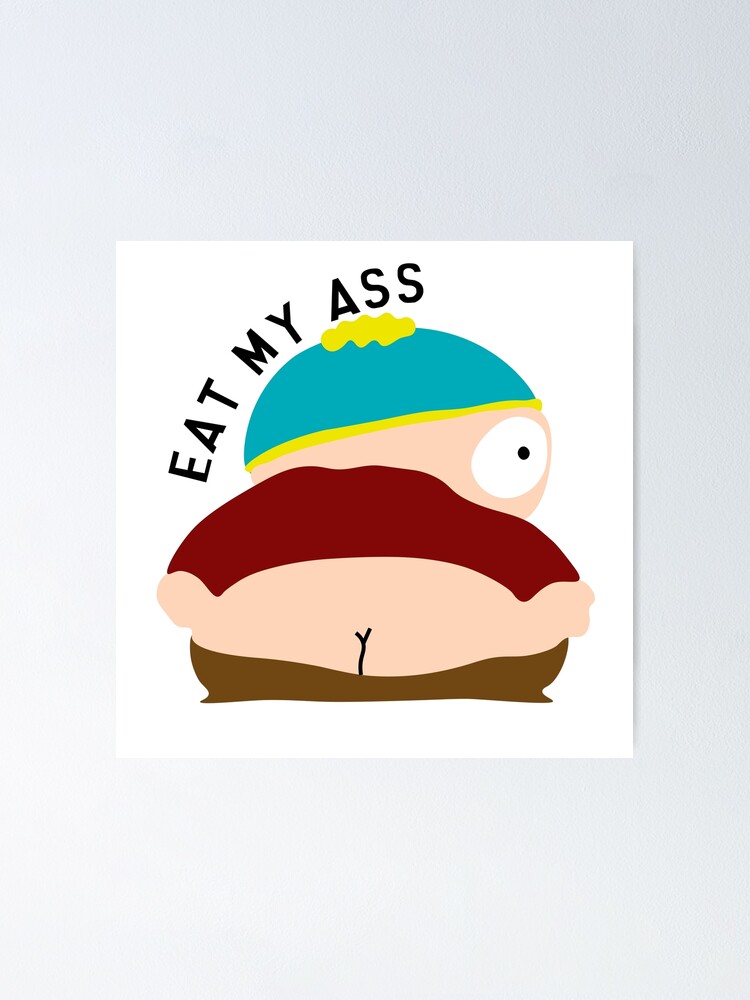 "Cartman - South Park" Poster by NemesisDesign | Redbubble