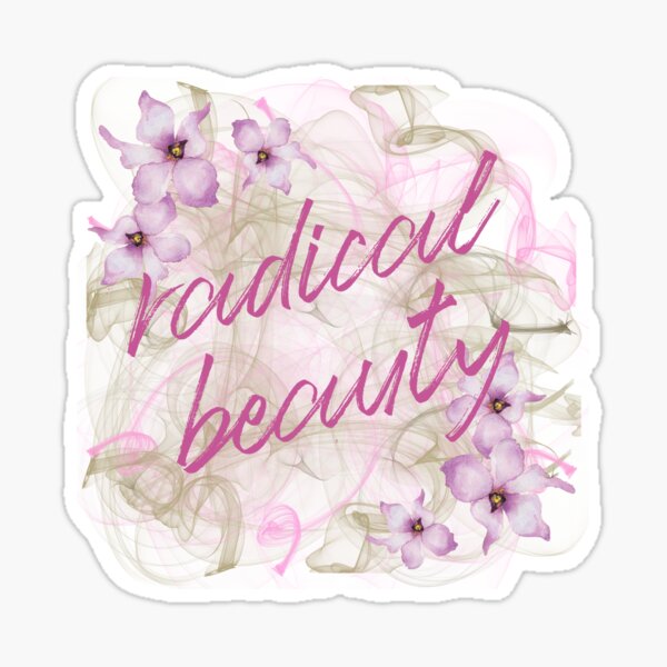 "Radical Beauty" Sticker for Sale by NuciferaDesigns | Redbubble