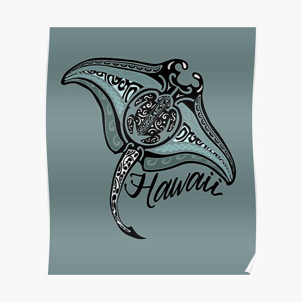 "Hawaiian Tribal Ray" Poster by sunnthreads | Redbubble