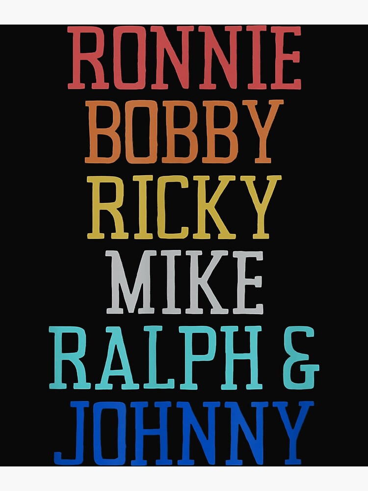"Ronnie Bobby Ricky Mike Ralph and Johnny Essential , hobby" Poster for ...