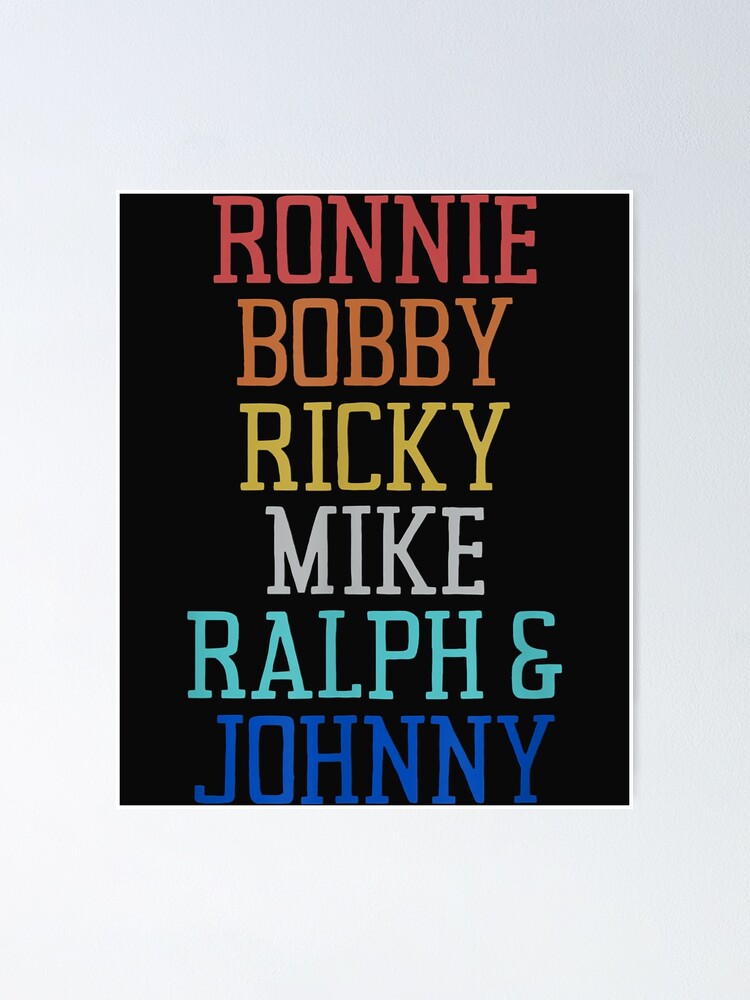 "Ronnie Bobby Ricky Mike Ralph and Johnny Essential , hobby" Poster for ...