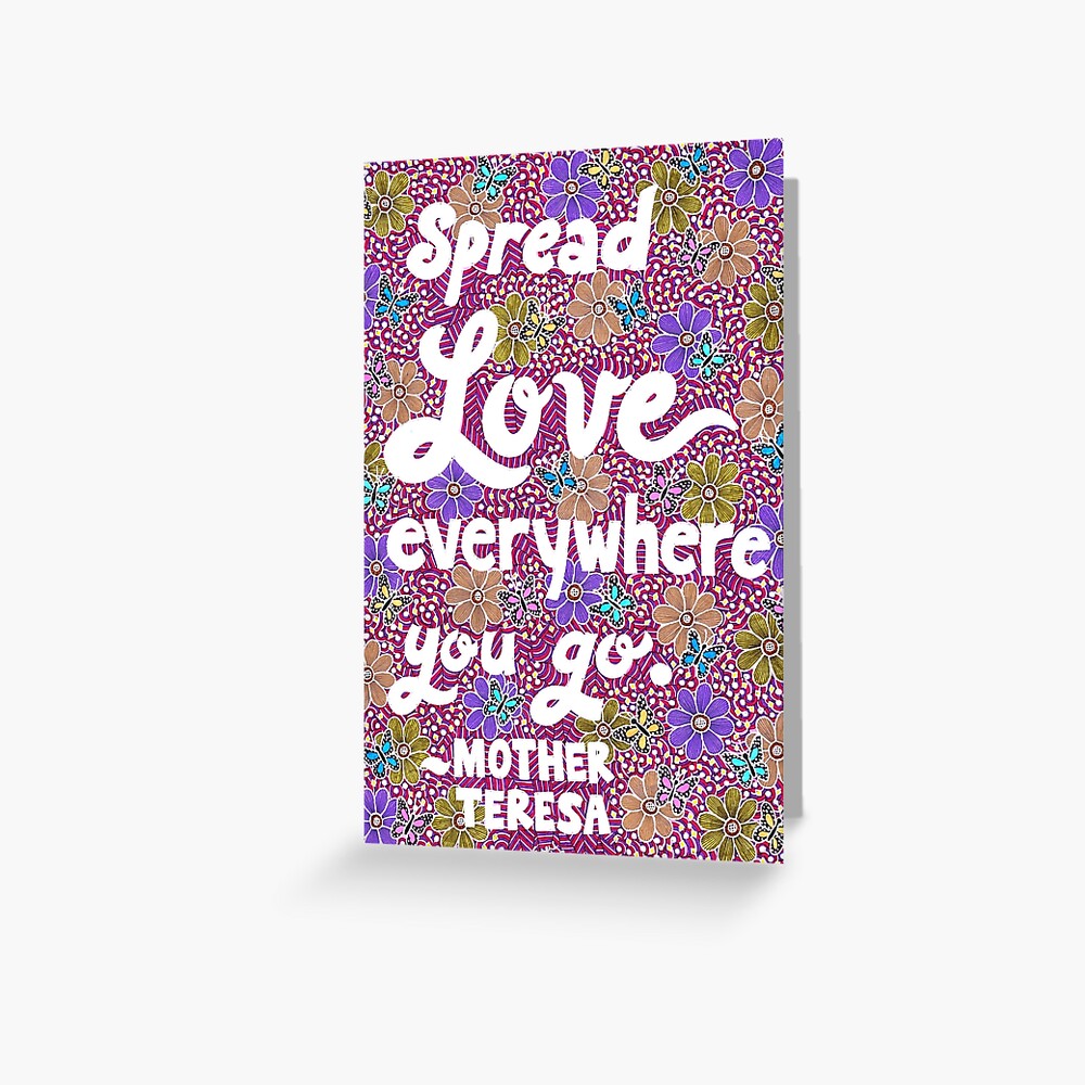 "Spread Love Everywhere You Go, Mother Teresa Quote, Lettering ...