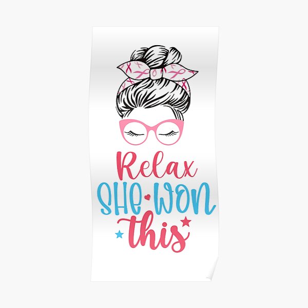 Póster «Relájese ella ganó Esta cita de diseño de ilustración» de ...