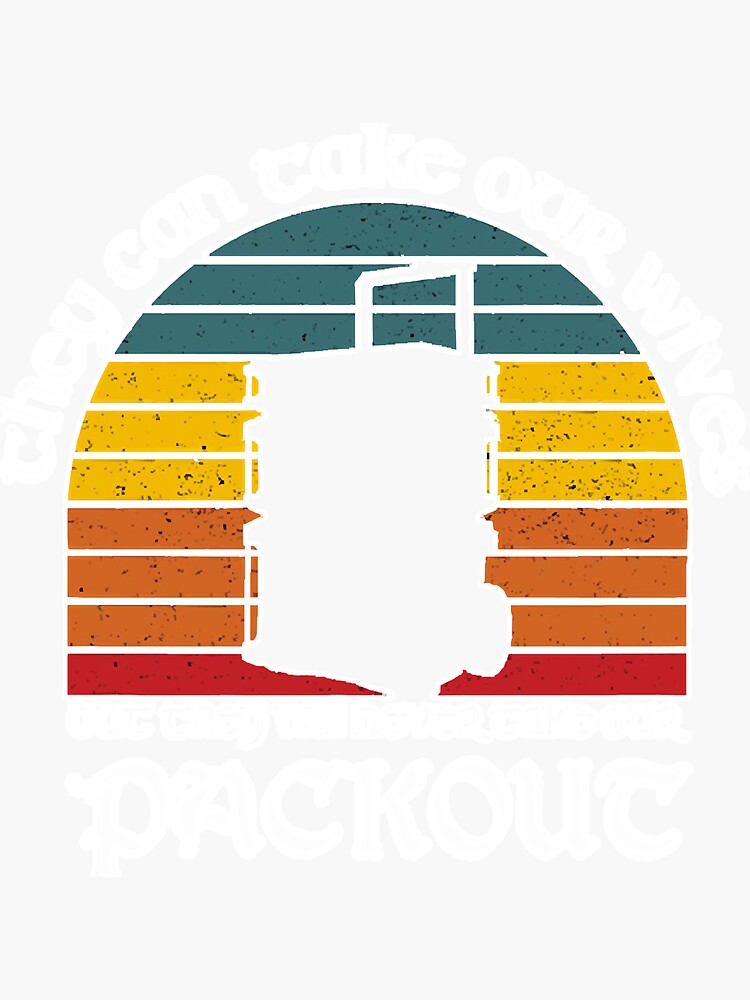 "Braveheart Never Take Our Packout" Sticker by Samsami81 | Redbubble