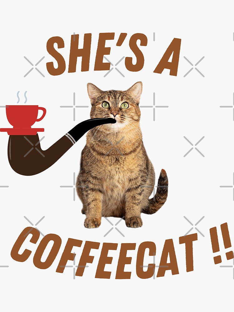"She's A Coffeecat!! (in black) | Smoking Cat | Cat Cigar | Funny Cat ...