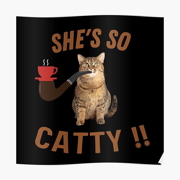 "She's So Catty!! (in black) | Smoking Cat | Cat Cigar | Funny Cat ...