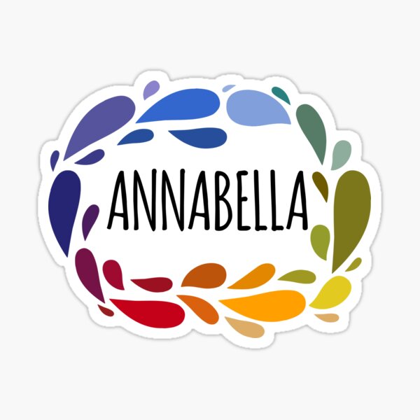 "Annabella Name Cute Colorful Gift Named Annabella" Sticker by kindxinn ...