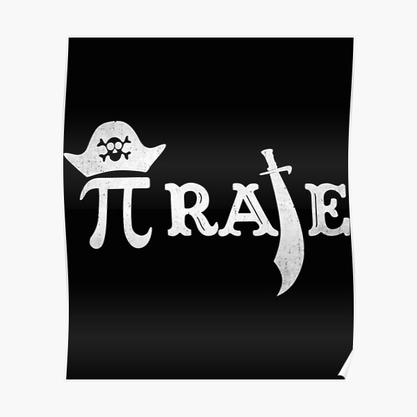 Póster «Pi Pirate Pi Day 2022 Pi is Pirates, Fun Pirates Pi Day for ...