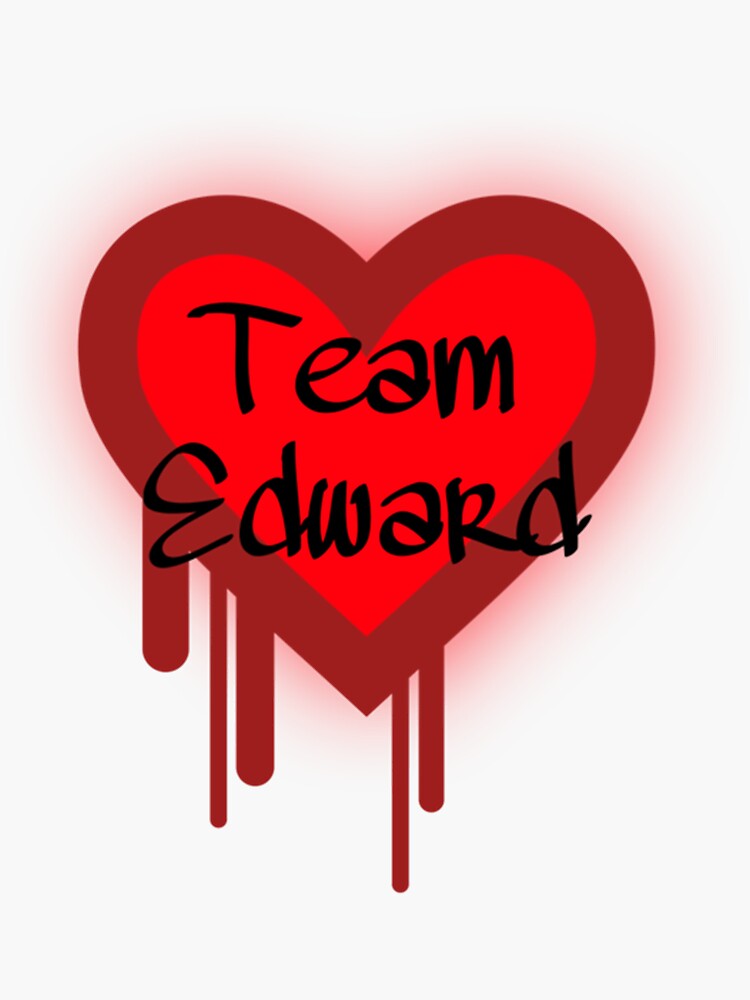 "team edward " Sticker by KingFamilyTes | Redbubble