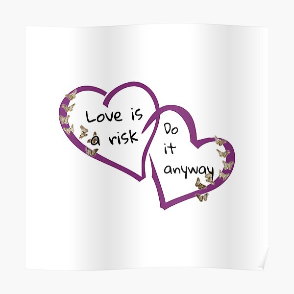 "Heart love butterflies Love is a risk do it anyway design aesthetic ...