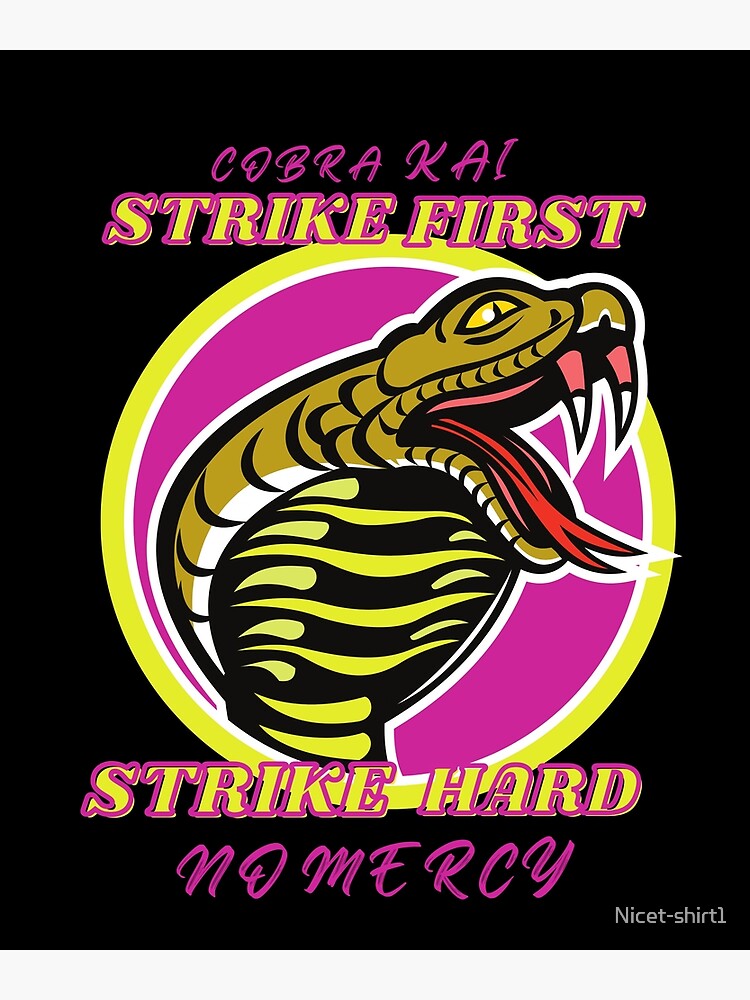 "Cobra Kai Strike First Cobra Logo" Photographic Print for Sale by Nicet-shirt1 | Redbubble