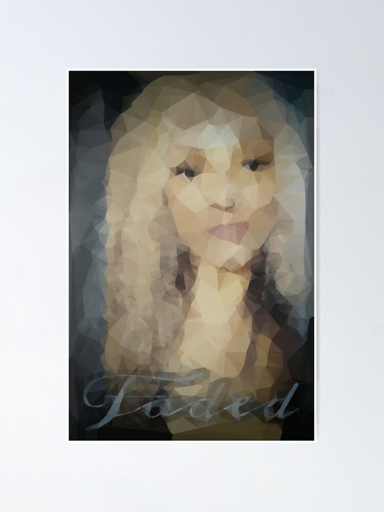 "FADED" Poster for Sale by Momentsbb | Redbubble