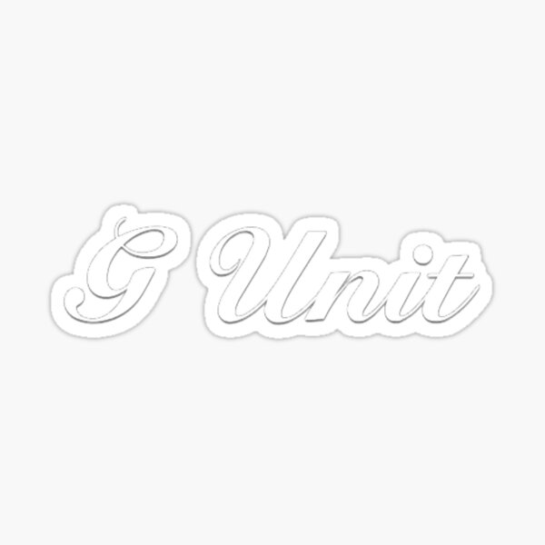 "G Unit " Sticker by MosesRile347806 | Redbubble