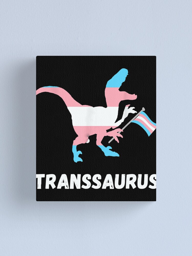 "Trans Dinosaurs Transexual Dino LGBT Pride Transgender T-Rex , Protect ...