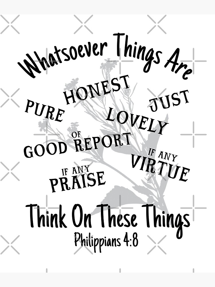 "Think On These Things Philippians 4:8 KJV Christian Design" Poster by ...