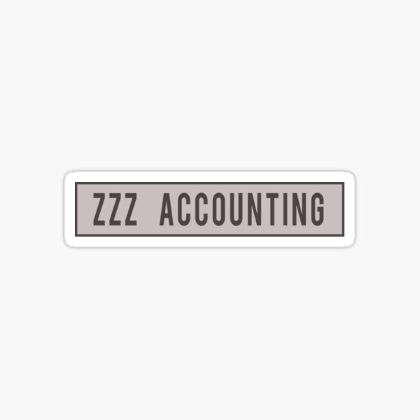 "ZZZ Acounting" Sticker for Sale by 99hamiltonl | Redbubble