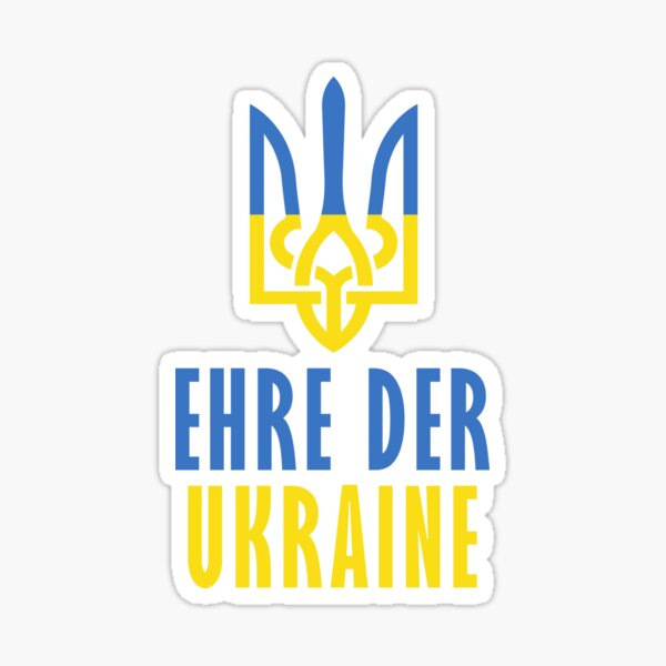 "Ehre der Ukraine" Sticker by HawaiPlus | Redbubble