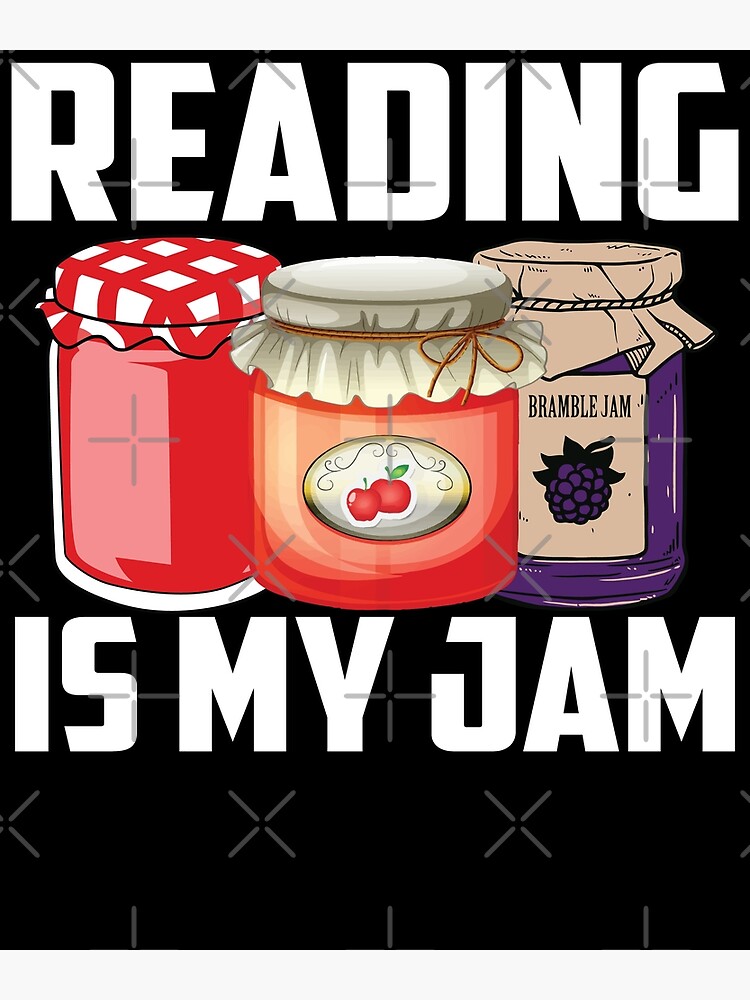 "Reading is my jam" Poster for Sale by mahamodulrony | Redbubble