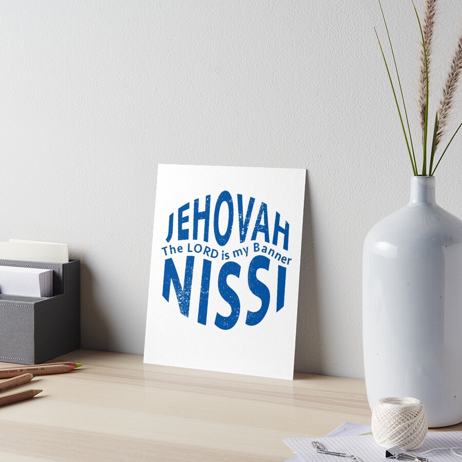 "Jehovah Nissi The LORD Is My Banner, Hebrew Names Of God, Scripture ...