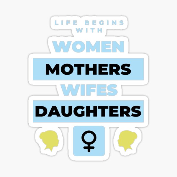"The fundament of life is a woman." Sticker by MAD-STREETWEAR | Redbubble