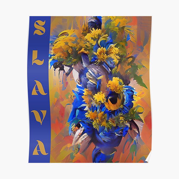 "Slava, blue and yellow sunflowers" Poster for Sale by TheFatMinion ...