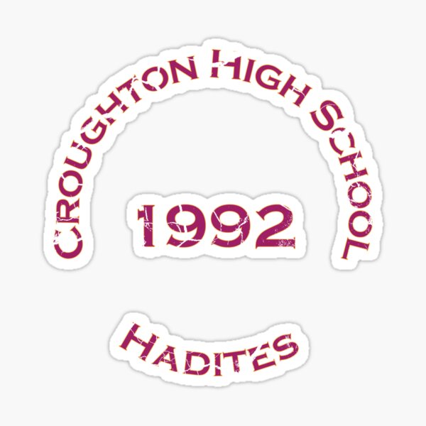 "Croughton class of 92" Sticker by droammees | Redbubble