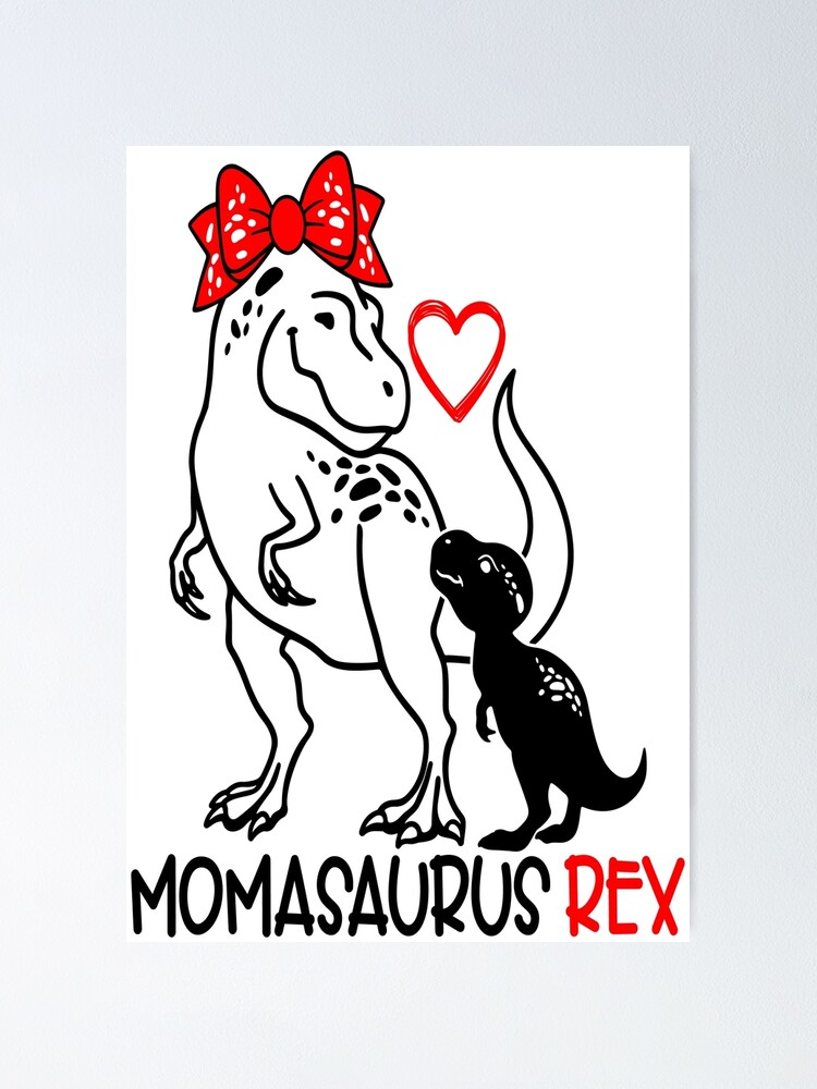 "Momasaurus Rex - Gay Pride" Poster by MauveMoves | Redbubble