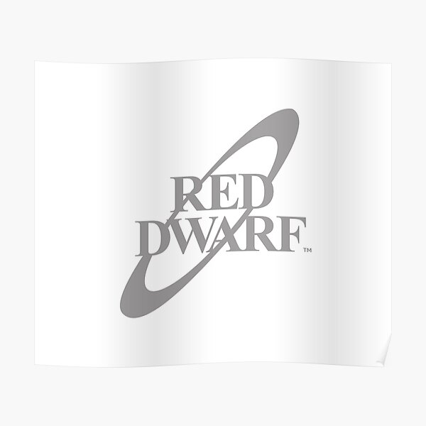 "Red Dwarf, Red Dwarf" Poster for Sale by freeimage | Redbubble