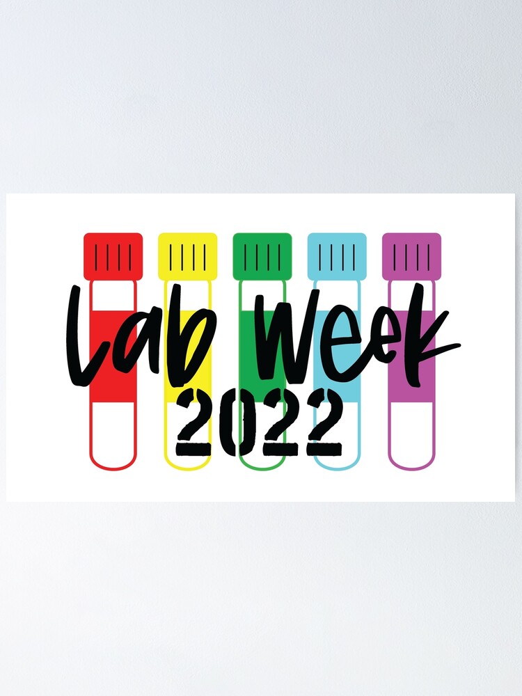 "Lab Week 2022, Colorful Lab Week " Poster by TroveLogic | Redbubble