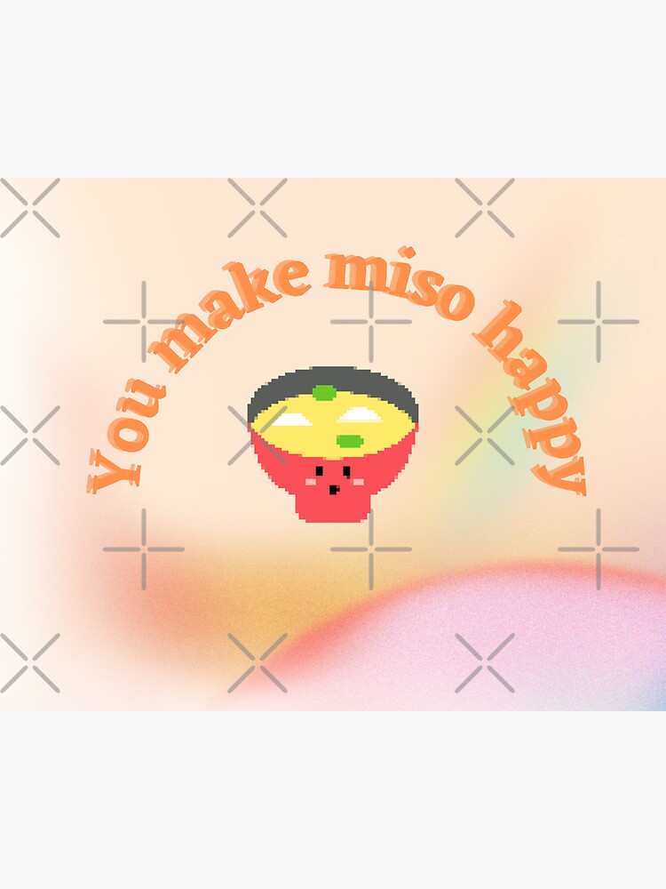 "You make miso happy (8-bit design)" Sticker by newtree | Redbubble