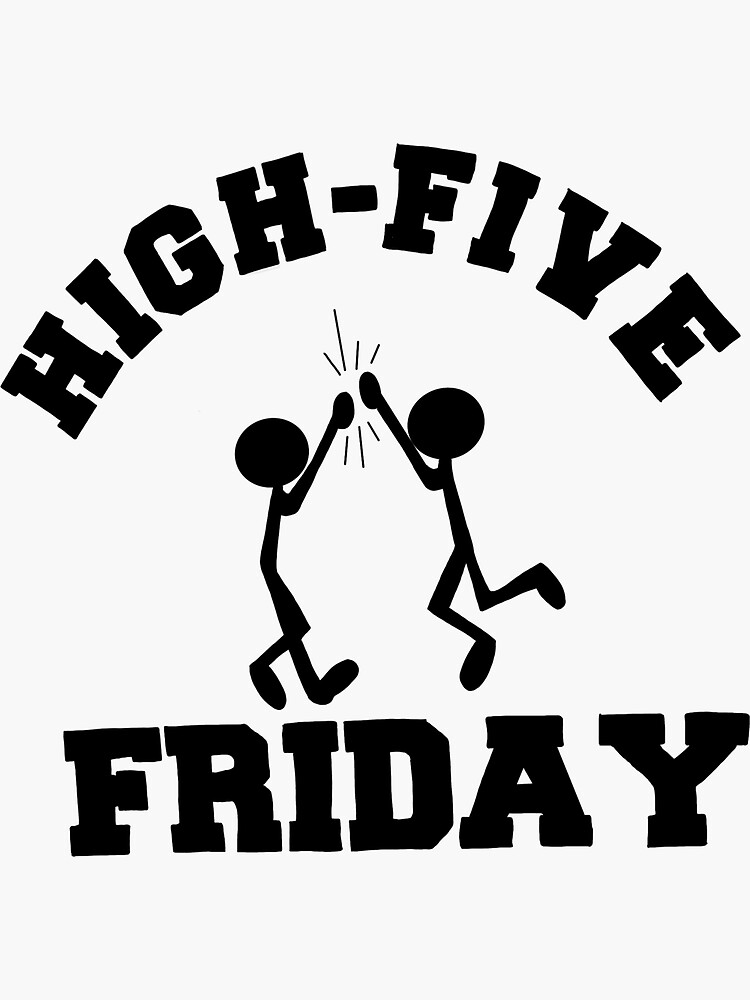"High Five Friday" Sticker for Sale by DesMoinesYCamp | Redbubble