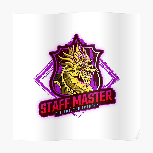 "Staff Master: The Bojutsu Academy" Poster for Sale by pjanes963 ...
