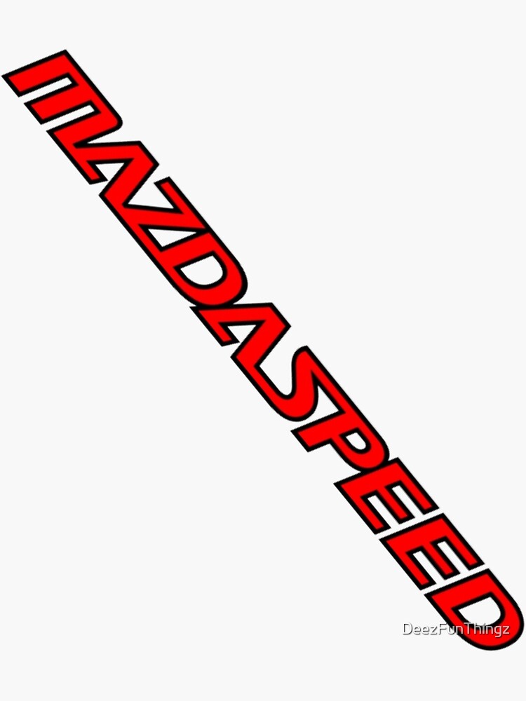 "MazdaSpeed" Sticker for Sale by DeezFunThingz | Redbubble