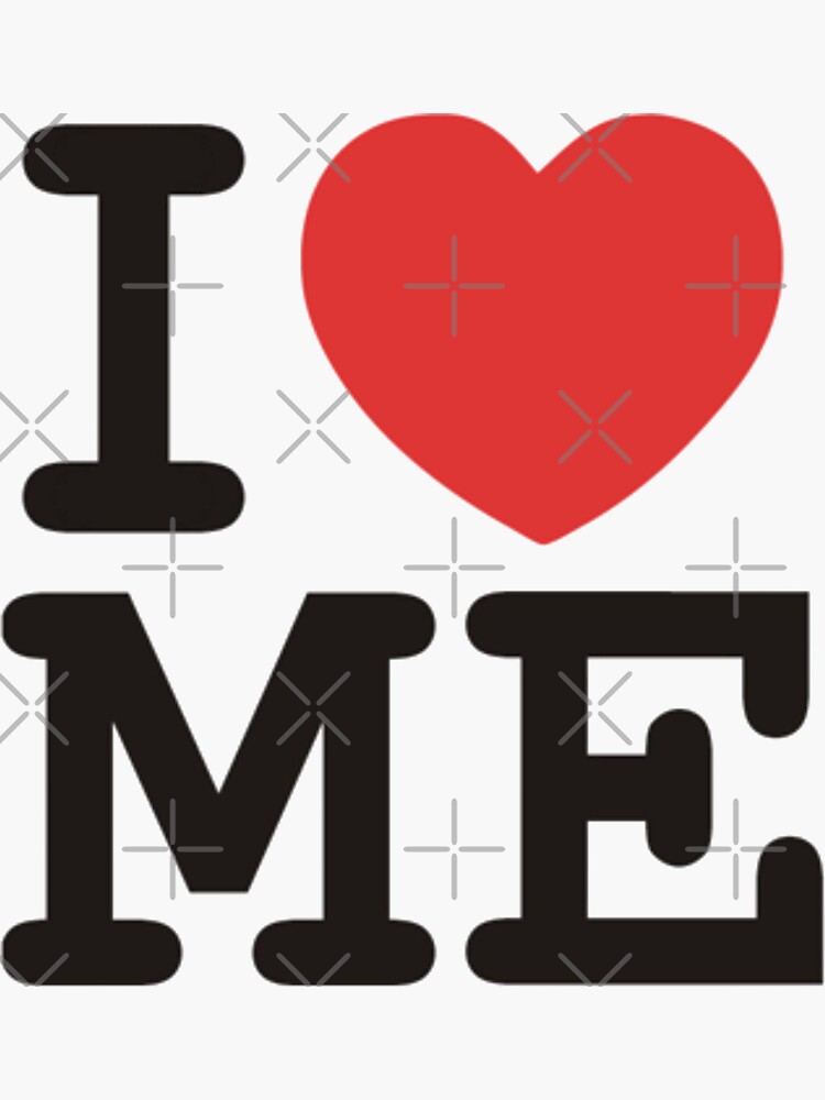 "i love me" Sticker for Sale by angelicgirl-444 | Redbubble