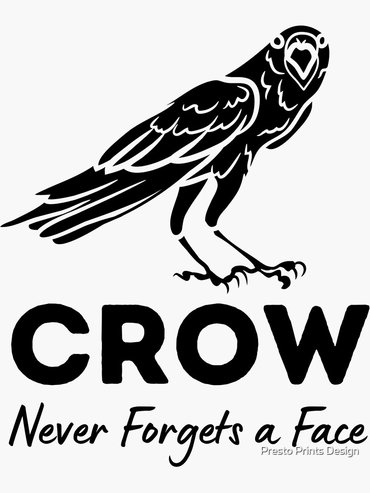 "Crow Never Forgets A Face | Crow Shirt | Crow Gift" Sticker by ...