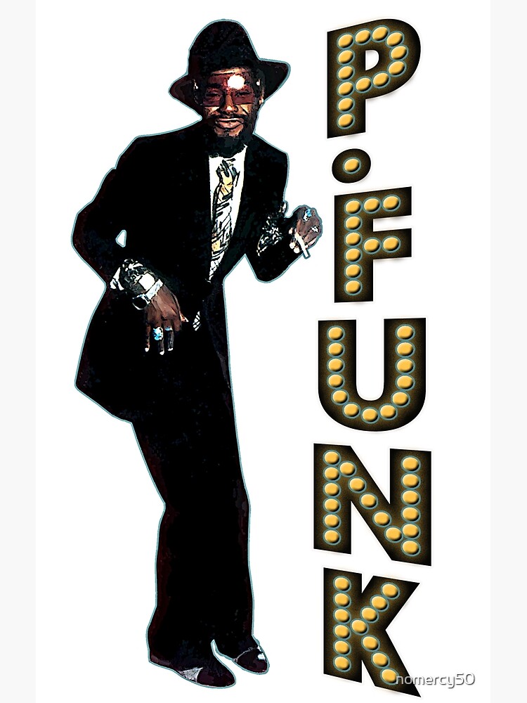 "George Clinton "P. Funk" D-1 Graphic T-Shirts" Poster for Sale by ...