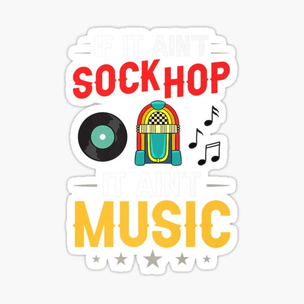 "Sock Hop Sox 50s Music Party Dance 1950s Dancer Premium" Sticker by ...