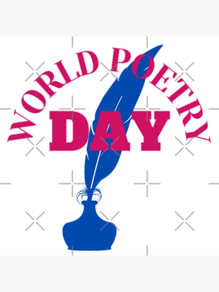"WORLD POETRY DAY | POETRY DAY | POEMS" Poster by OurTrendyStuff ...
