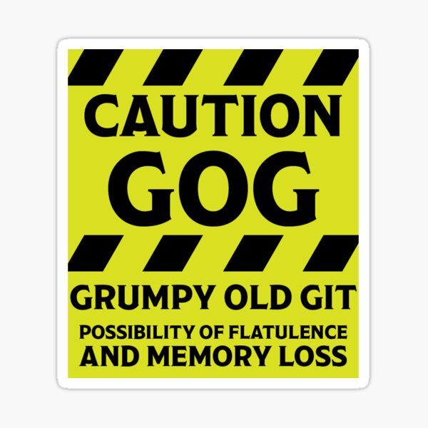"Grumpy Old Gits - Old Farts - Grumpy People - Grandpa - Mate - Dad ...