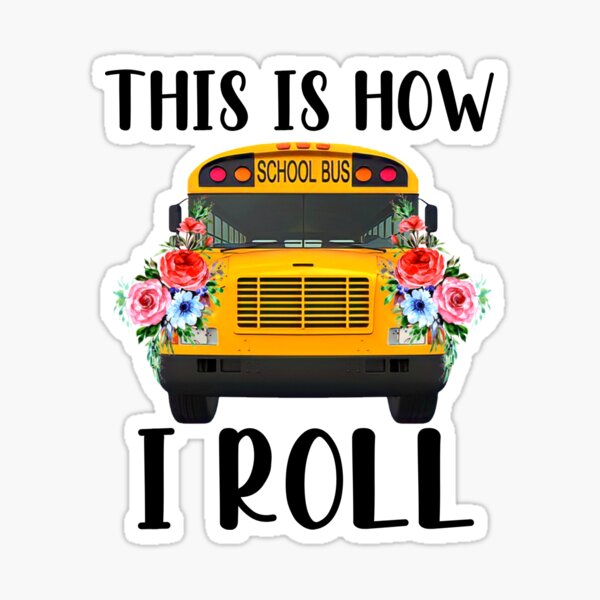 "School bus driver " Sticker by tiffanator606 | Redbubble